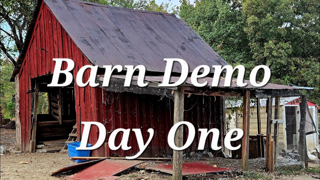 Barn Demo Day One - YouTube