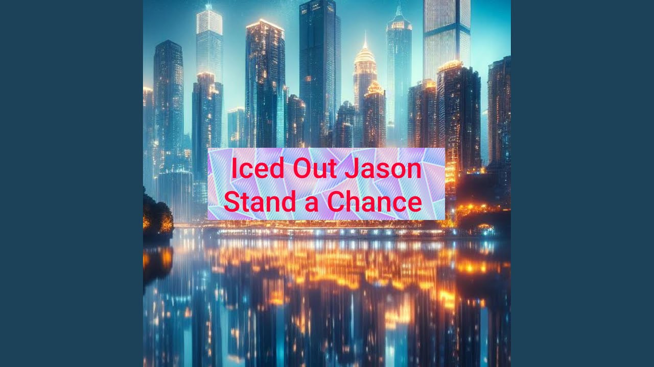 Stand a Chance - YouTube