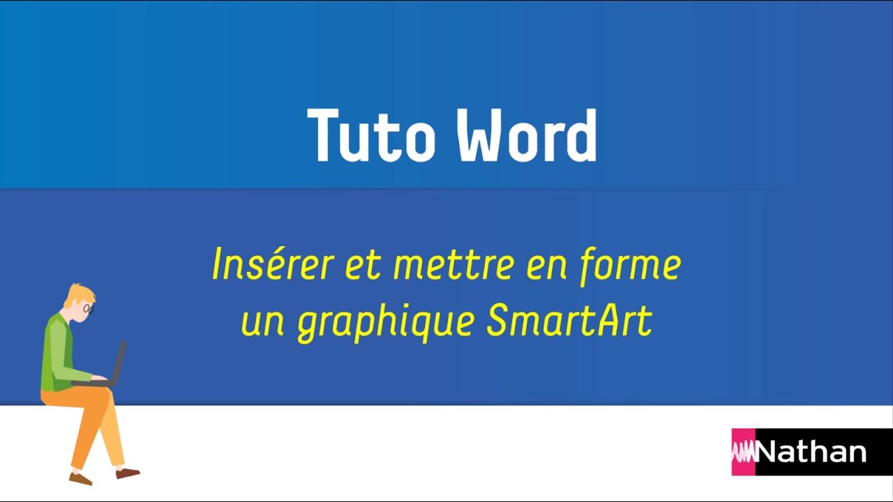 Tuto 9 - WORD - Insérer et mettre en forme un graphique SmartArt - YouTube