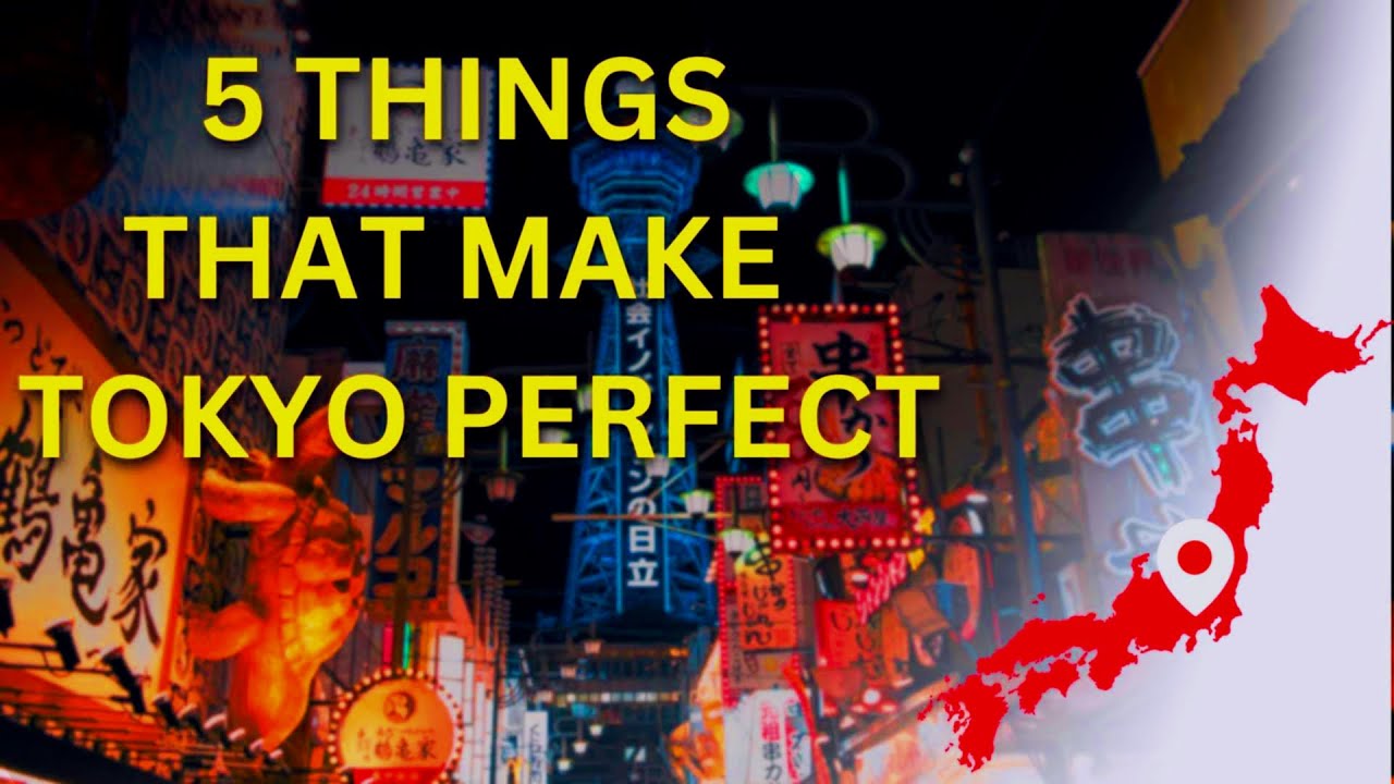 WHY is TOKYO so POPULAR? The AMAZING and PERFECT MEGACITY!! Japan ...