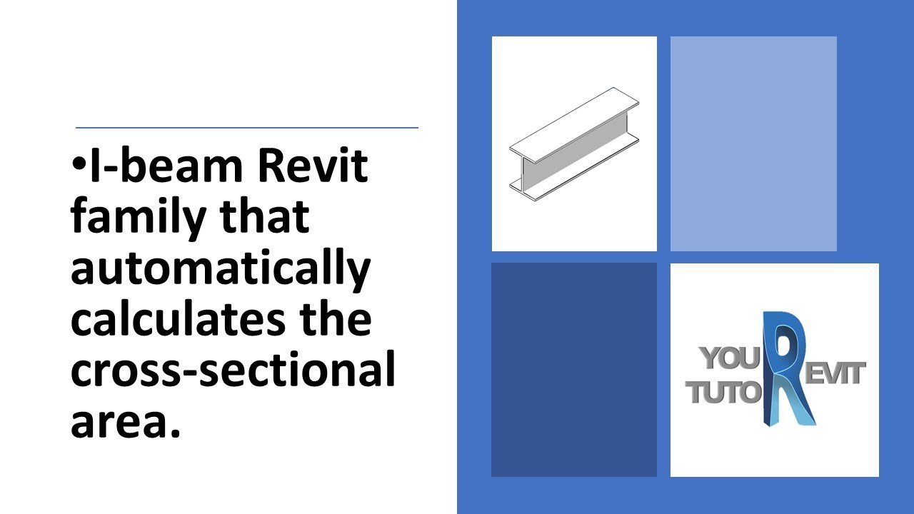 Revit: I Beam Cross Sectional Area - YouTube