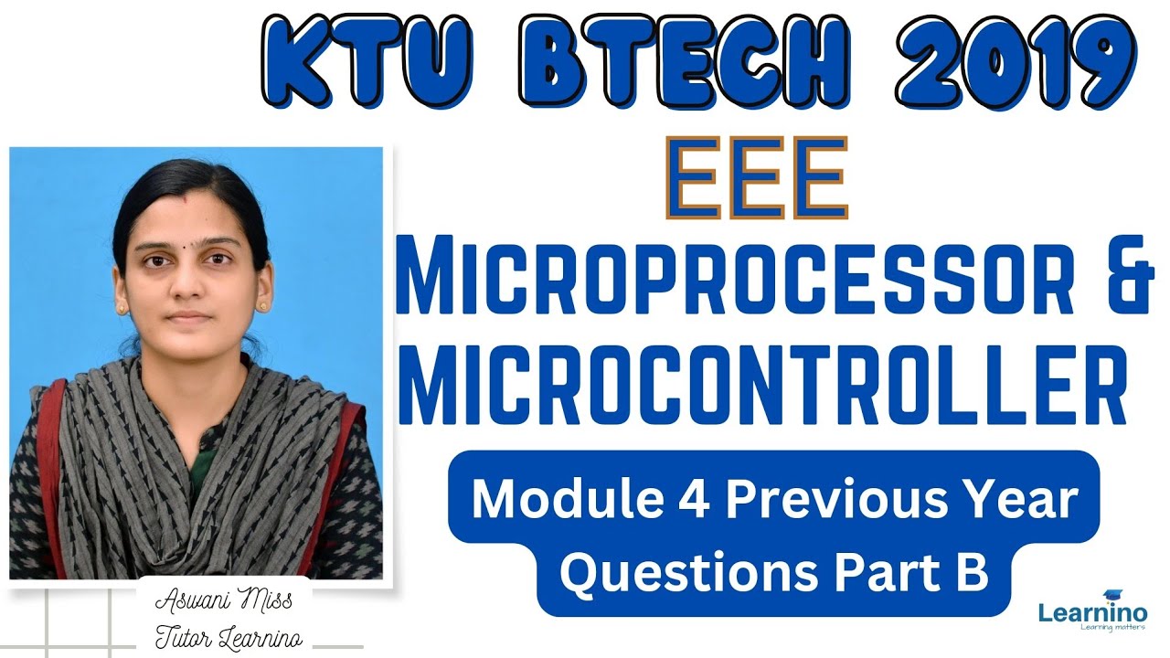 KTU BTECH - EET 303 - Module 4- Microprocessor and microcontroller Previous year Questions part ...