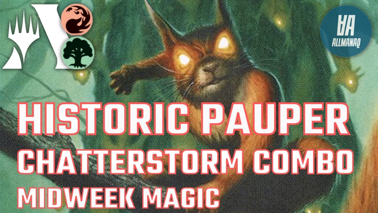 CHATTERSTORM COMBO! Historic Pauper Midweek Magic com Ruas de Nova ...