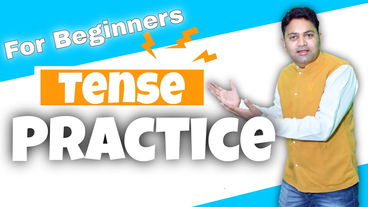 Tense Practice For Beginners | Basic Tense Practice | English Grammar ...