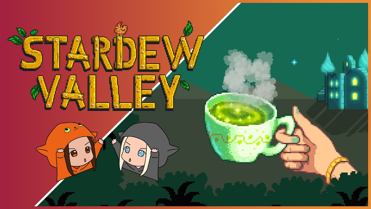 Stardew Valley #18 - At Tea Time Everybody Agrees [Stream Archive ...