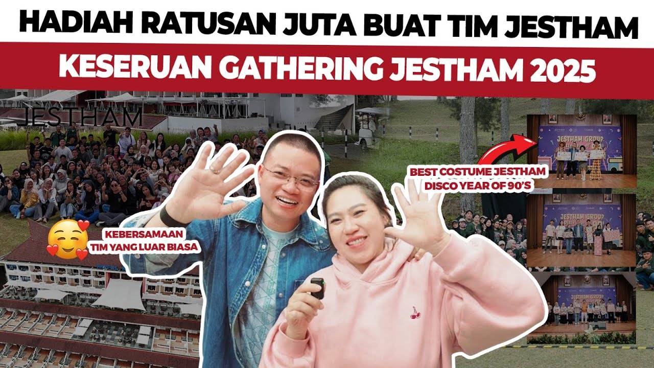 JESTHAM BAGI BAGI RATUSAN JUTA DI GATHERING JESTHAM?? Gathering Trip ...