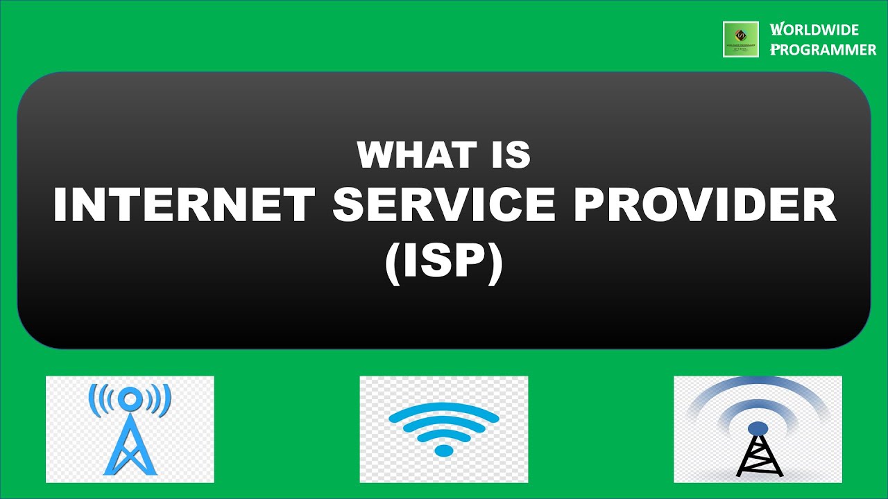 WHAT IS INTERNET SERVICE PROVIDER (ISP) AND TYPES OF ISP | WORLDWIDE ...