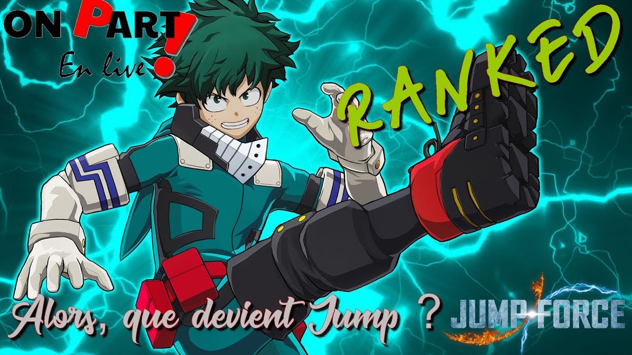 [ JUMP FORCE live/stream ] Que devient Jump Force ??? - YouTube
