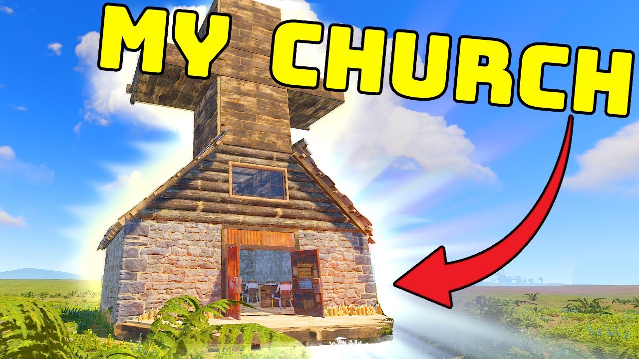 I Lived in a Church In Rust!! - YouTube