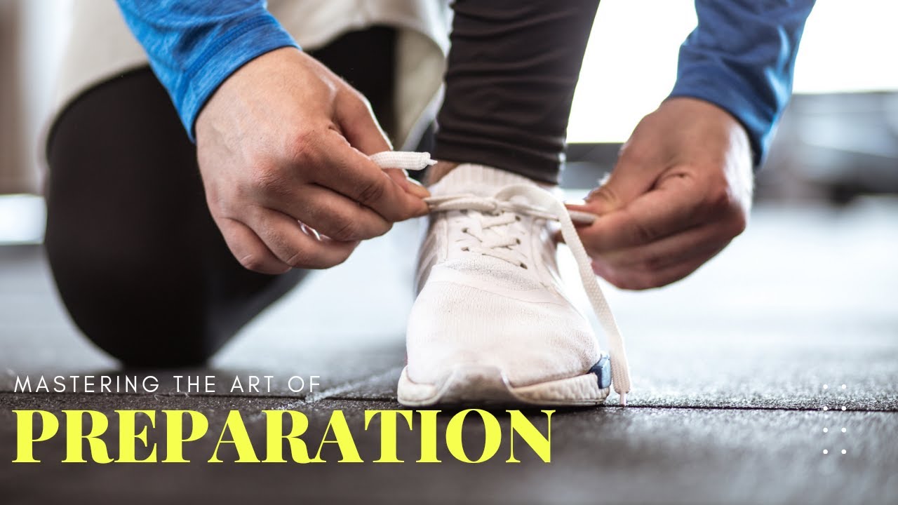 Mastering the Art of Preparation - YouTube