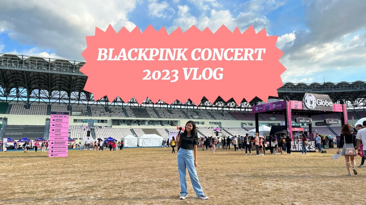 BLACKPINK Concert Manila Vlog 2023 - YouTube