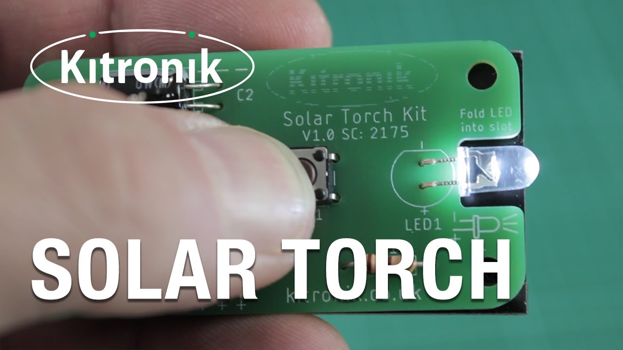 Kitronik Through Hole Solar Torch Kit - YouTube