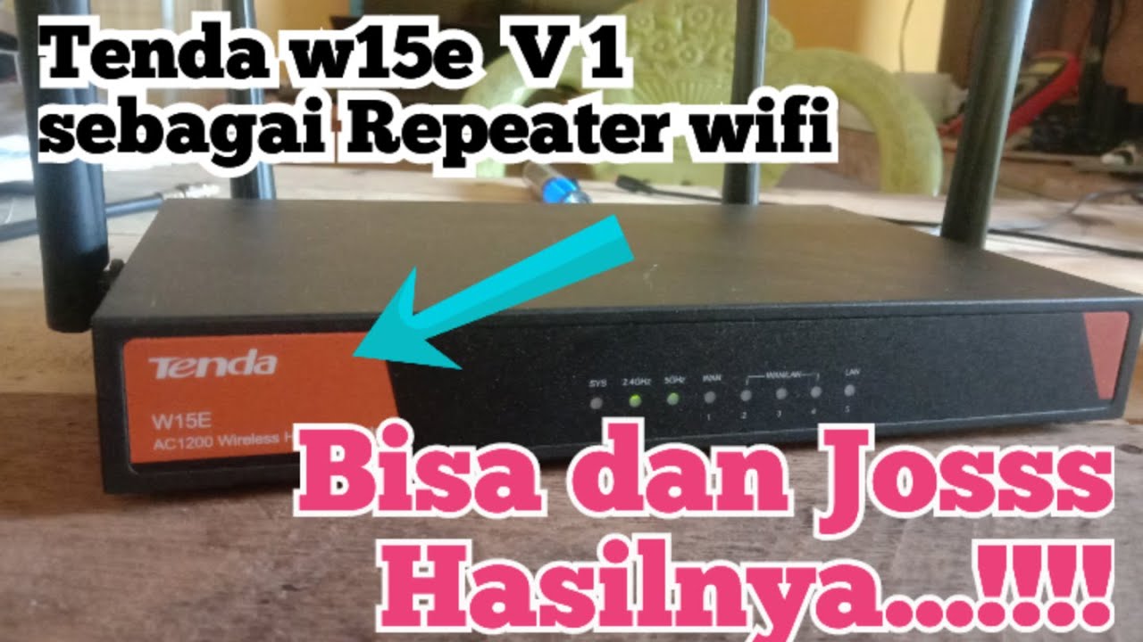 internet tenda w15e versi 1 sebagai repeater wifi - YouTube