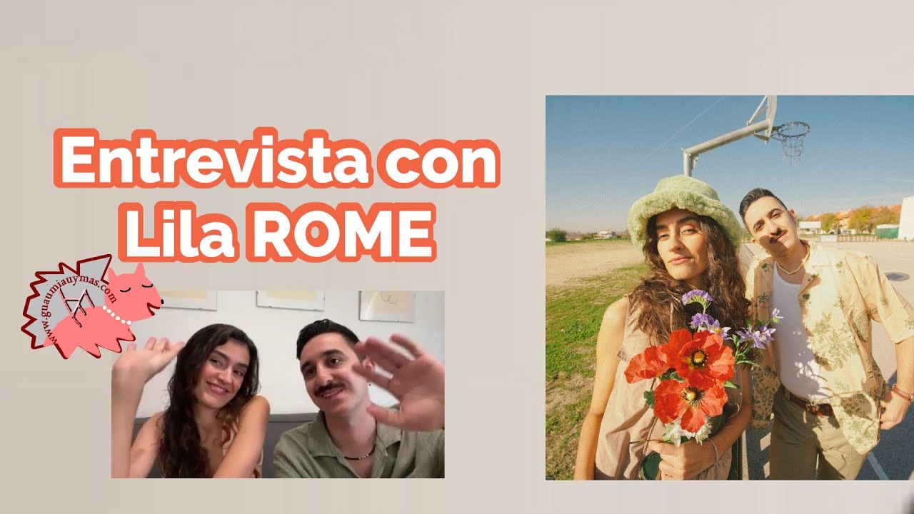 Entrevista con Lila ROME sobre sus canciones , el EP , próximos ...