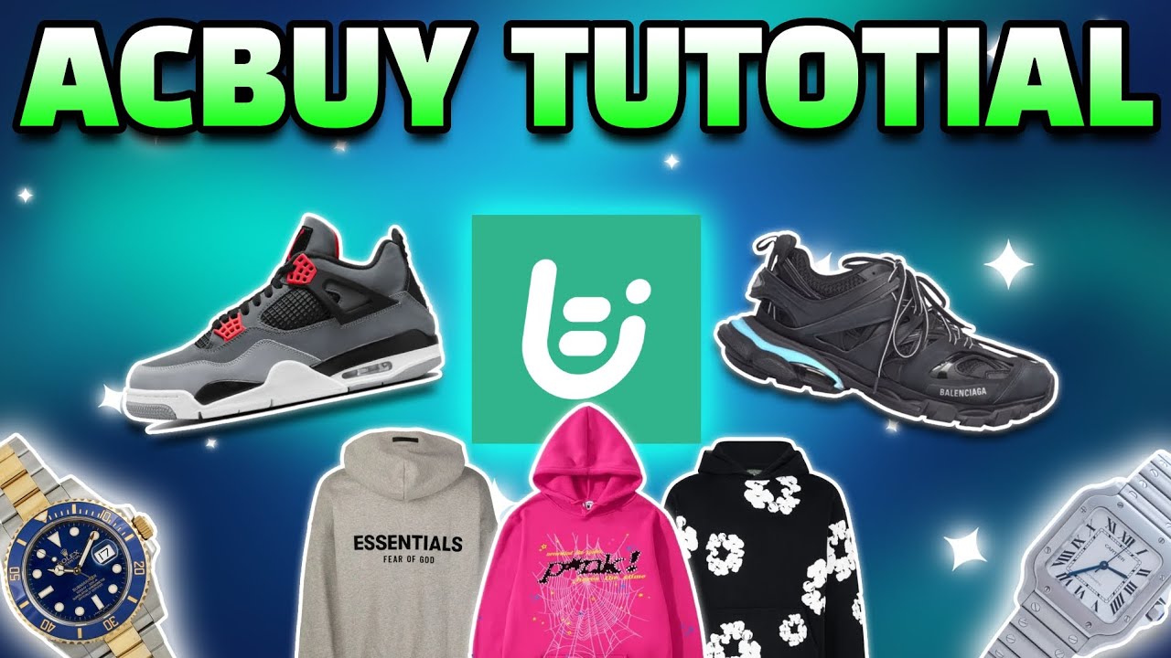 FULL GUIDE ON HOW TO USE ACBUY | Acbuy Tutorial - YouTube