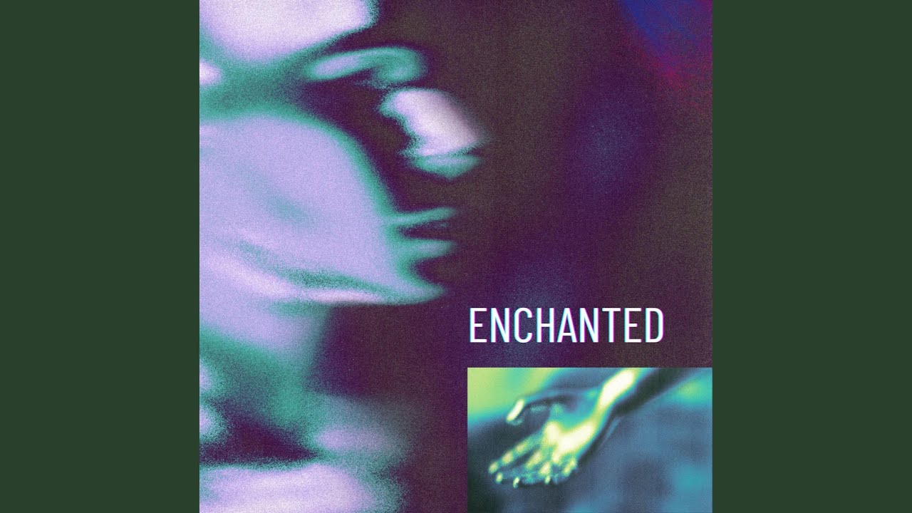 ENCHANTED - YouTube