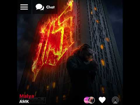 AMK : Malya ( Version Skyrock ) 🎶