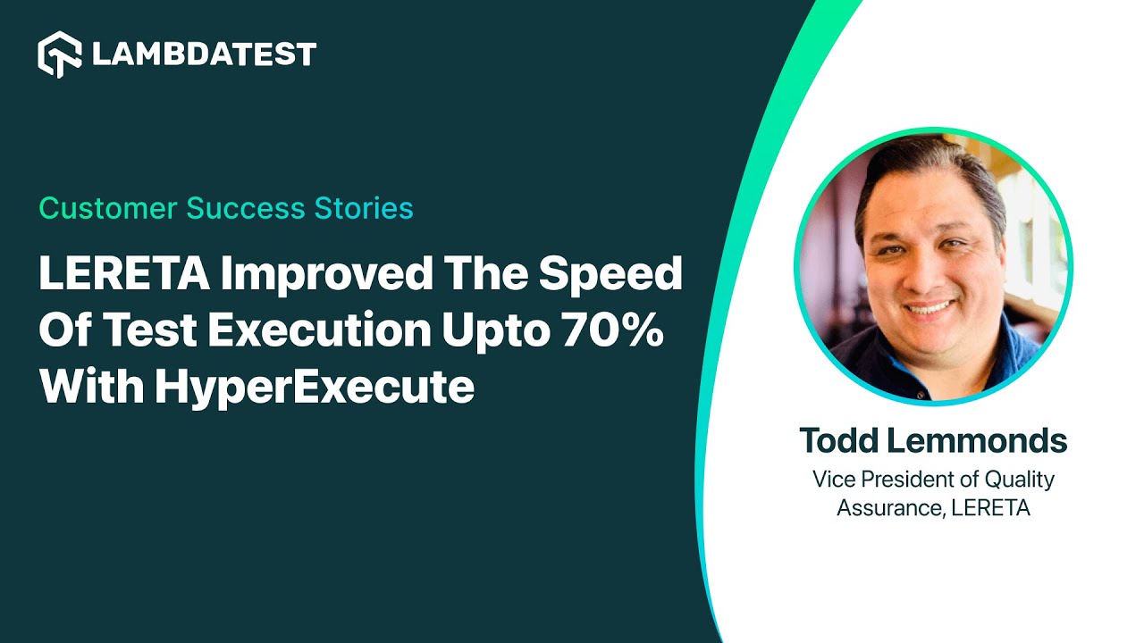 Discover how LERETA uses HyperExecute to boost their product release ...