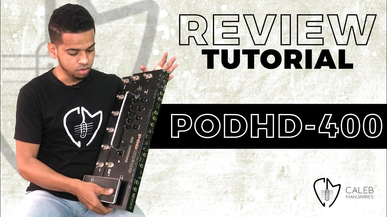 POD HD 400 TUTORIAL - ¿ Como lo utilizo? Mi experiencia con el POD HD ...