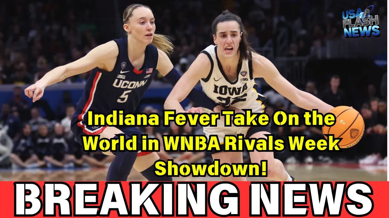 Indiana Fever Take On the World in WNBA Rivals Week Showdown! - YouTube