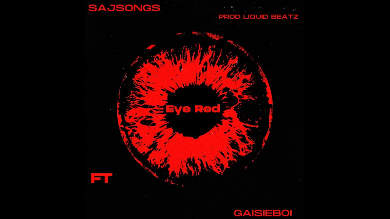 Sajsongs - Eye Red ft. Gaisieboi - YouTube
