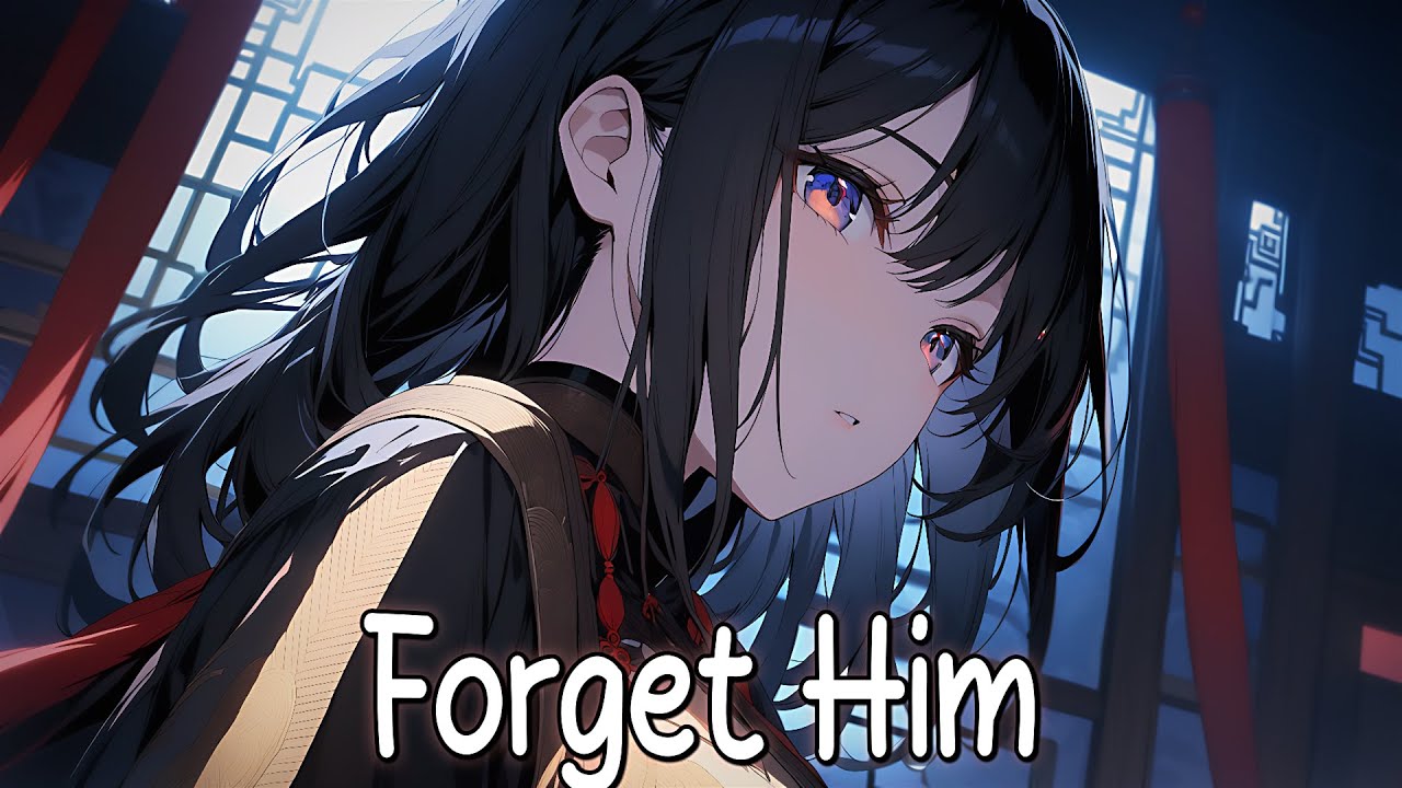 Nightcore - Forget Him (Rawanne) - YouTube