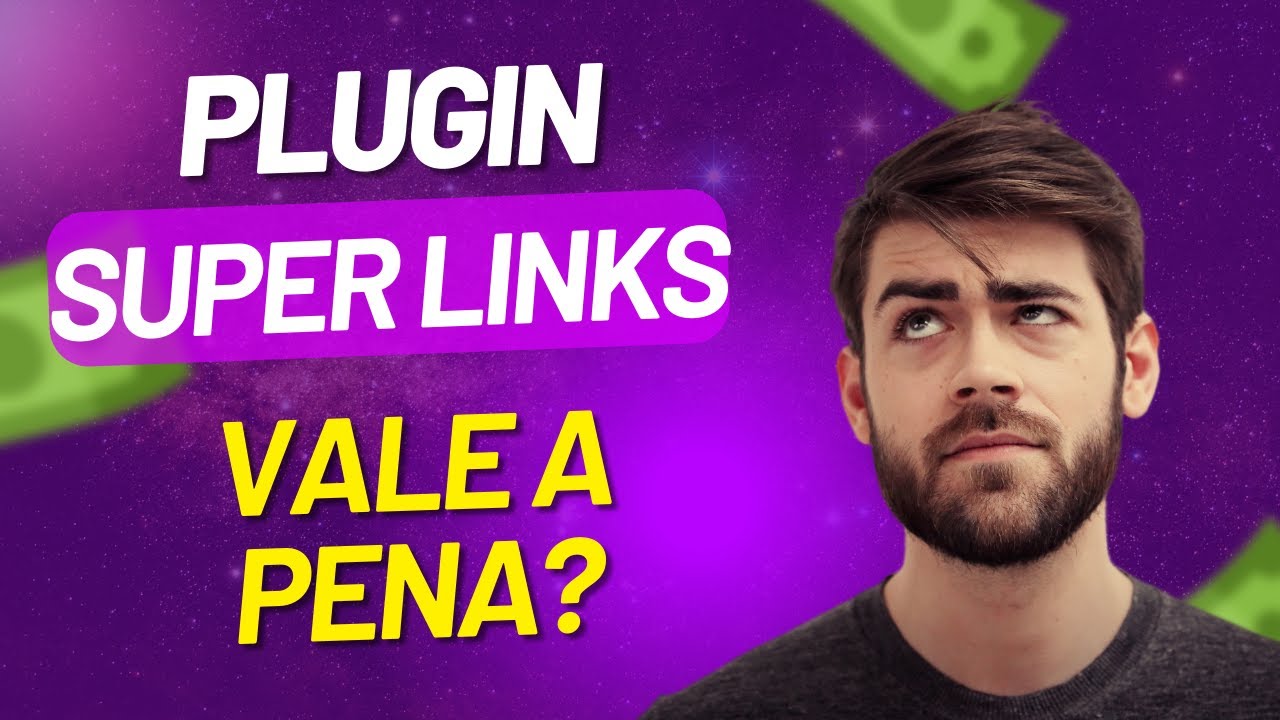 PLUGIN SUPER LINKS, VALE A PENA? | TIRE SUAS DÚVIDAS! - YouTube