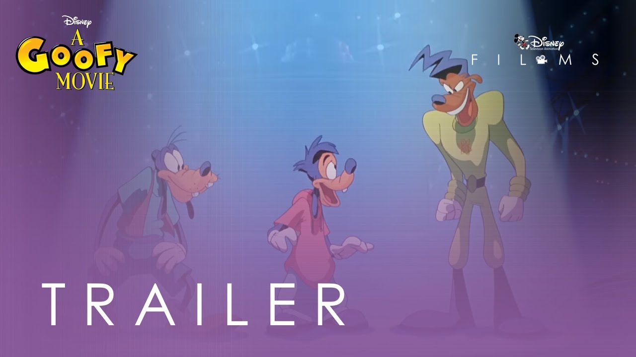 A Goofy Movie - Trailer I Disney TVA Films - YouTube