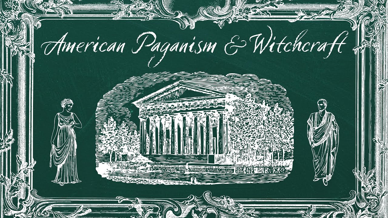 American Paganism & Witchcraft: Episode 6--Apologetics, Spiritual ...