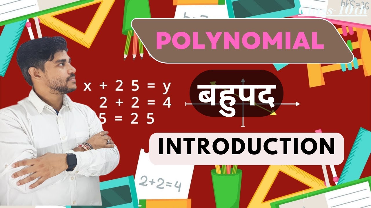 Introduction To Polynomials Class 10th Maths Ch 2 Simple Way