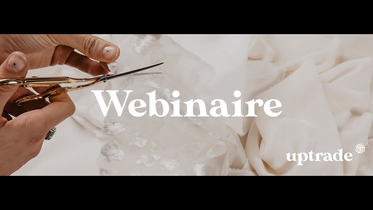 Webinaire uptrade - Comment la mode fait-elle rimer éco-responsabilité et rentabilité ? - YouTube