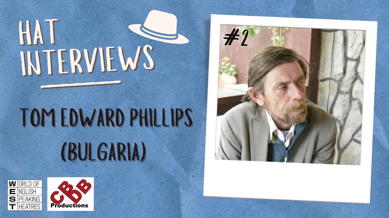 HAT Interviews #2. Tom Edward Phillips (Bulgaria) - YouTube