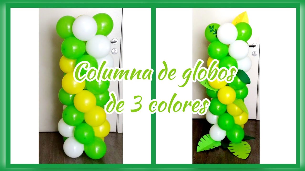 Como Hacer una Columna de Globos de 3 Colores y sin Base - YouTube