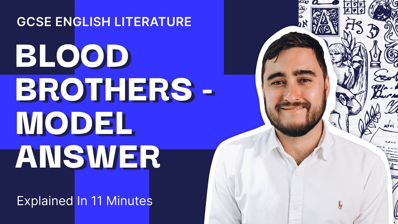 Blood Brothers Model Answer | GCSE English Literature - YouTube