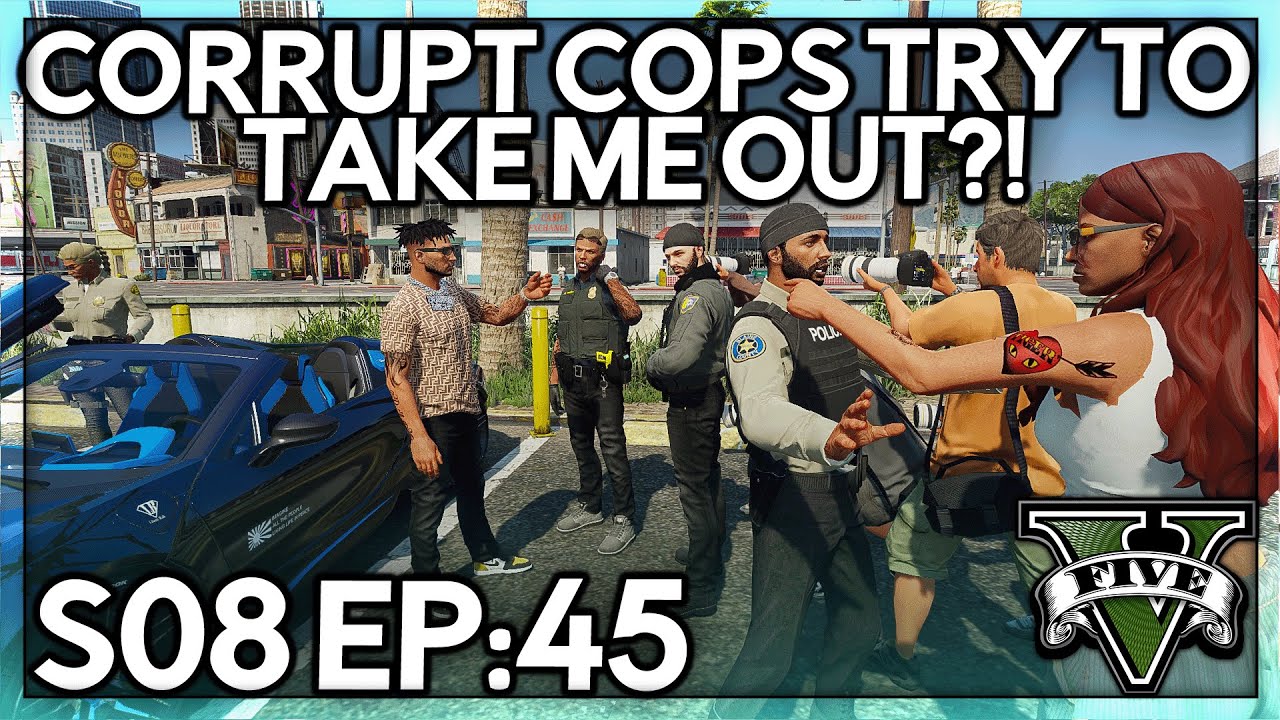 Episode 45: Corrupt Cops Try To Take Me Out?! | GTA RP | GW Whitelist ...