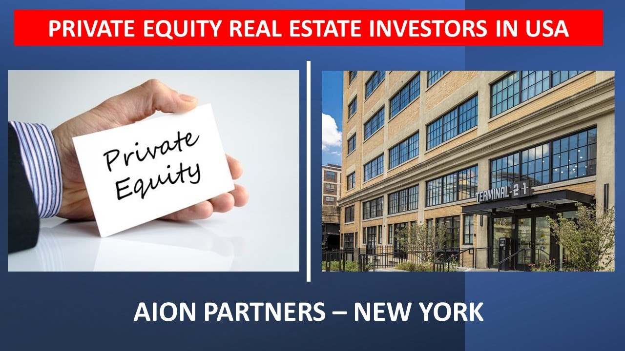 Focus on USA Private Equity / Real Estate Investor Groups: AION ...