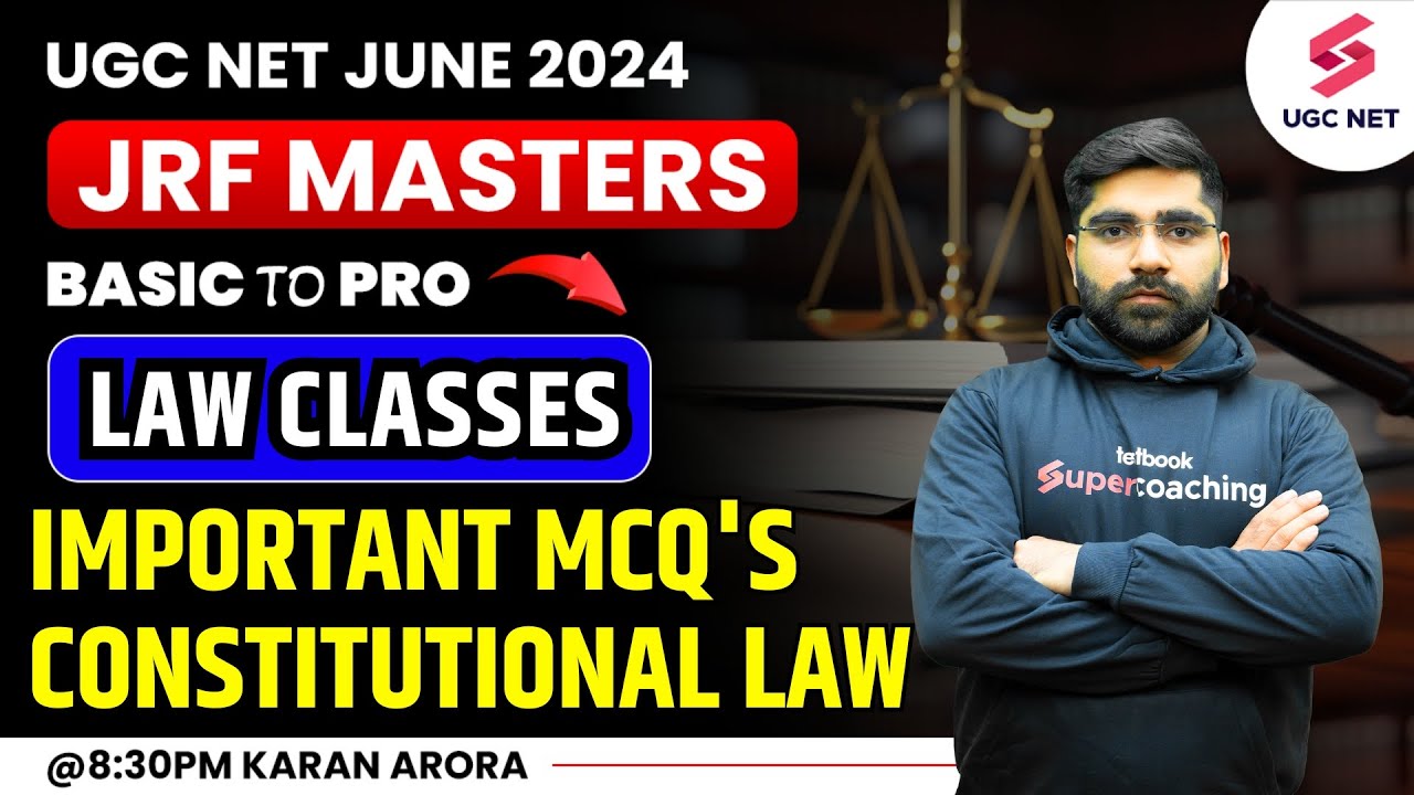 UGC NET LAW 2024 | Constitutional Law Complete Revision | UGC NET LAW ...