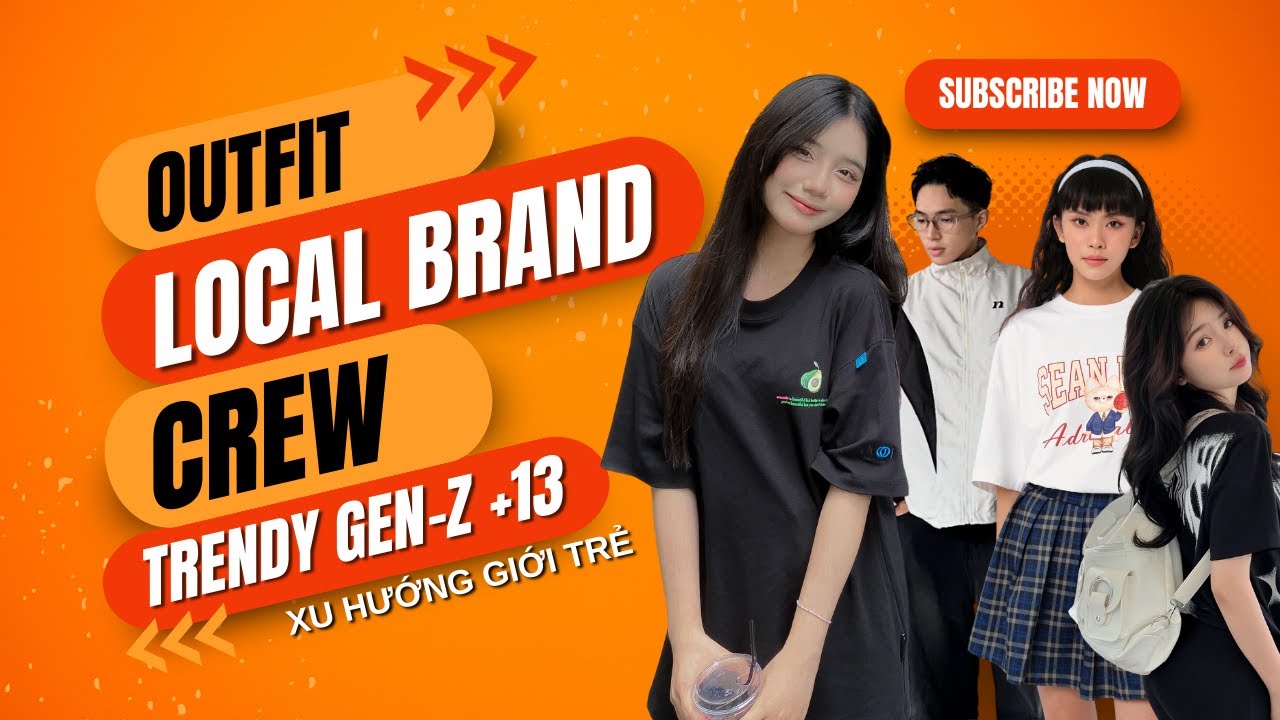 OUTFIT LOCAL BRAND | Các Kiểu Phối Đồ Của Giới Trẻ Hiện Nay | Thời ...