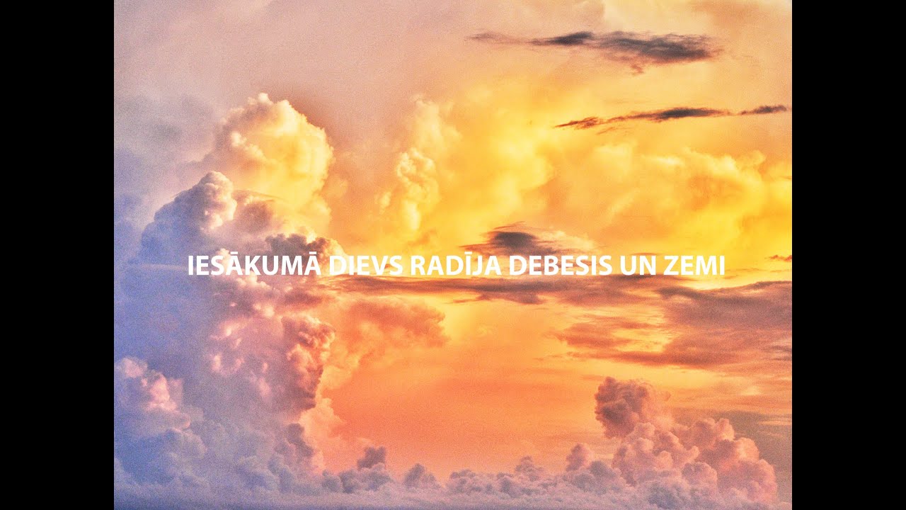 Bībeles stunda // 04.11.2022 - Iesākumā Dievs radīja debesis un zemi ...
