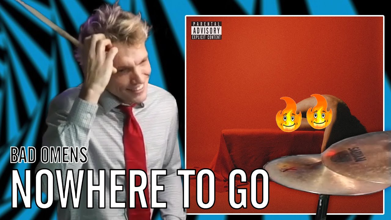 Bad Omens - Nowhere To Go | Office Drummer [Blind Playthrough] - YouTube