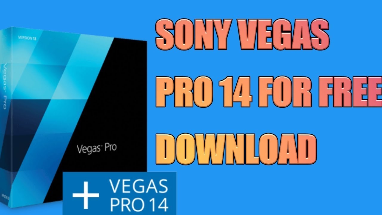 How To Get Sony Vegas Pro 14 for FREE HowTo Download Sony Vegas Pro 14 ...