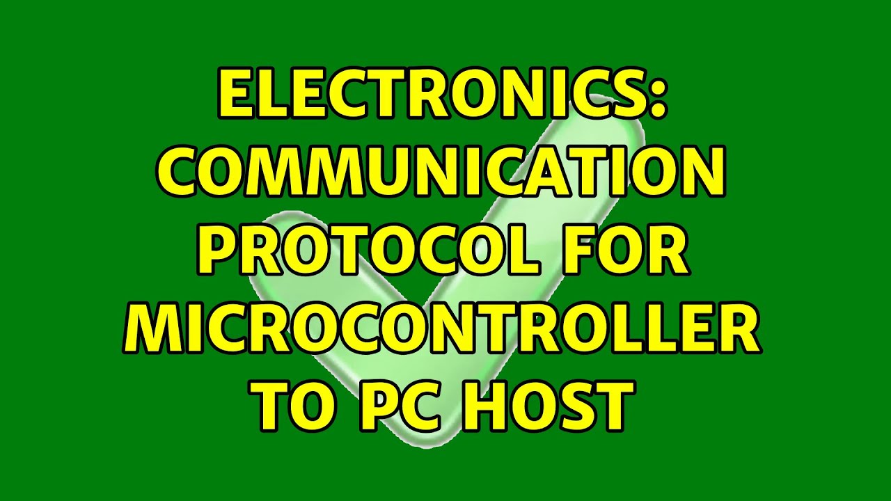 Electronics: Communication protocol for microcontroller to PC host ...