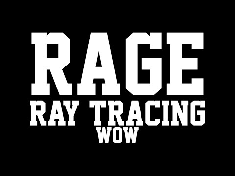 RAGE RAY TRACING - WOW - Cortes da ChipArt