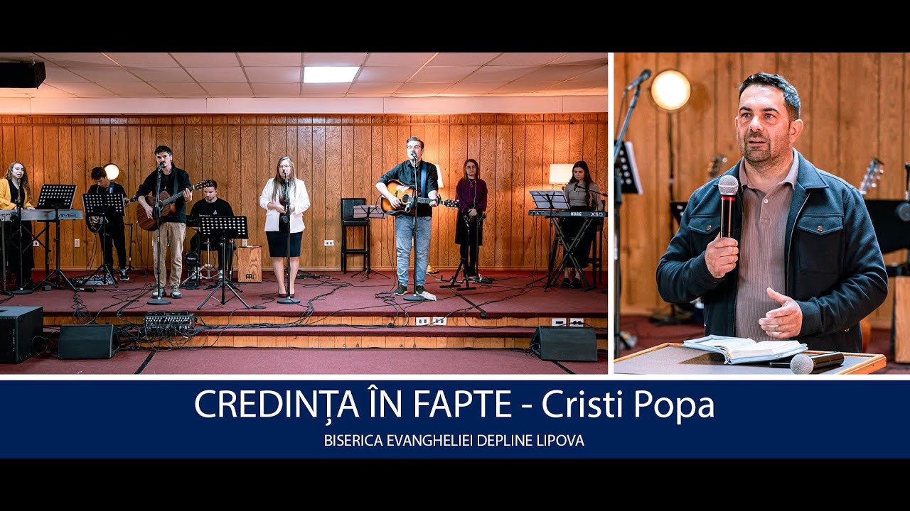 27 octombrie 2024 – Cristi Popa | CREDINȚA ÎN FAPTE - YouTube