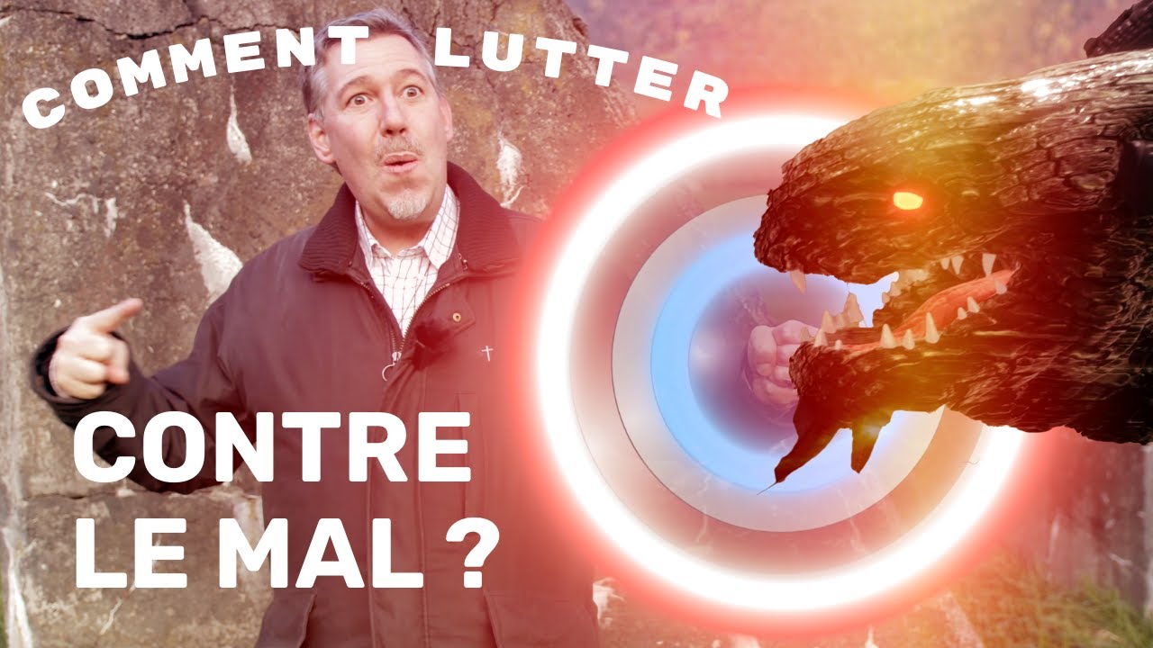 Comment lutter contre le mal ? - YouTube