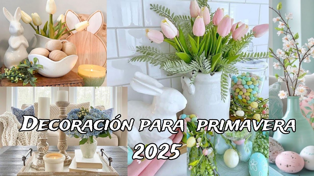 Ideas Para Decorar La Casa En Primavera Tendencias Bonitas Para