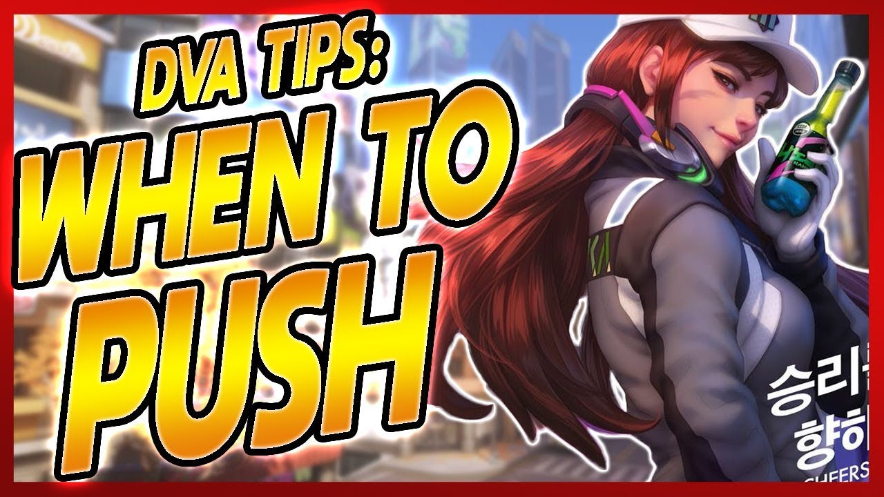 PRO DVA COACHING | D.va tips: How to know when to push! | GM Dva coach ...