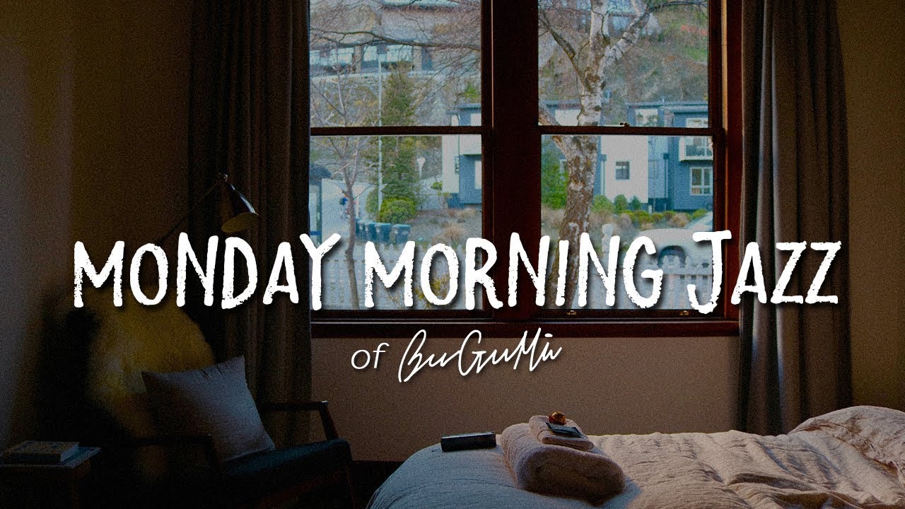 Monday Morning Jazz - Relaxing JAZZ for Work, Study - SUBSCRIBE ME ️ ...