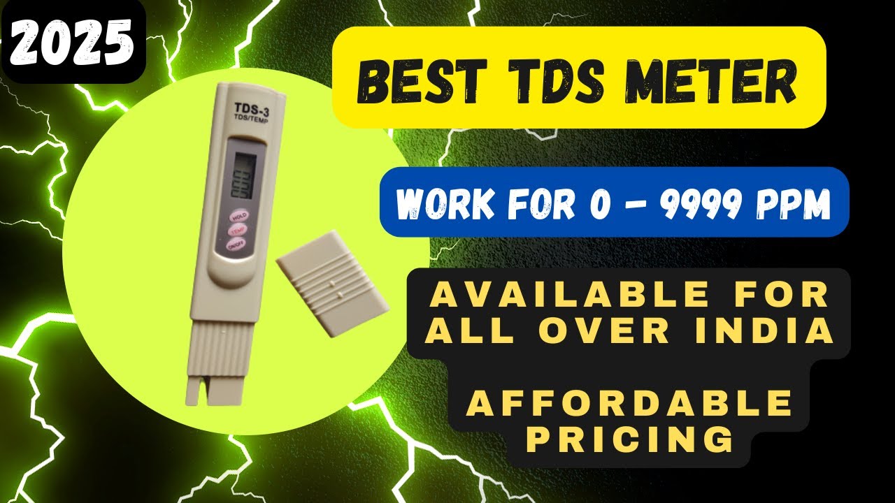 Best Water TDS Meters That Actually Work in 2025 - Top TDS Meter in ...
