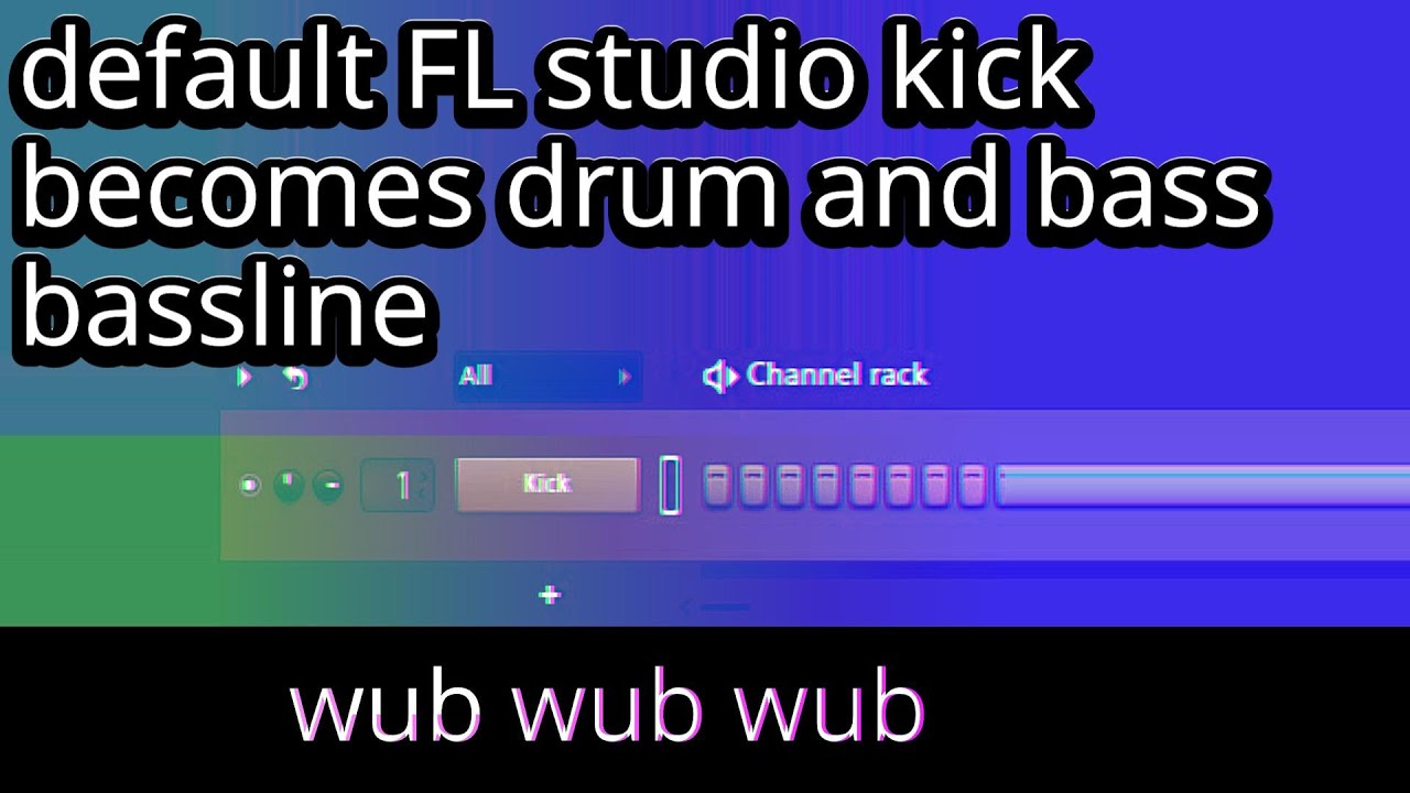 making a dnb bassline out of the default kick in FL studio - YouTube